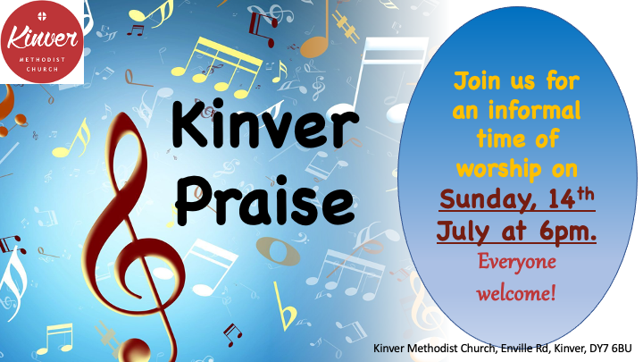 Kinver Praise July 2024 - Kinver Methodist Church